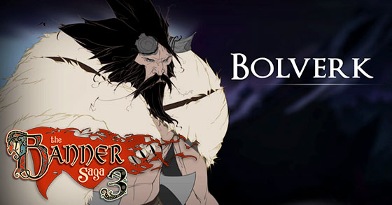 Banner Saga 3 has unveiled its Bolverk character trailer - TGG