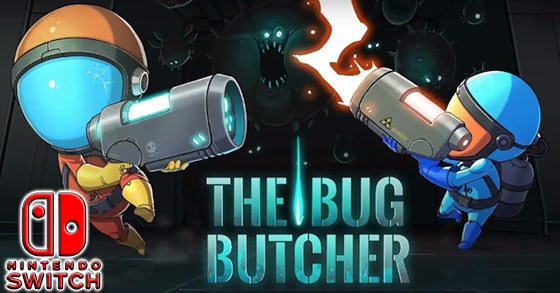 “The Bug Butcher” is coming to Nintendo Switch today - TGG