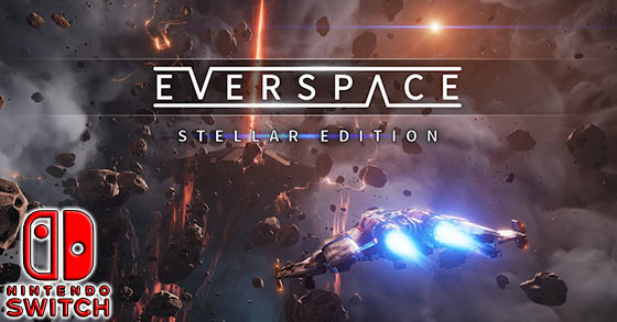 "Everspace" is coming to Nintendo Switch on December 11th - TGG