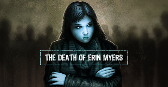 "The Death Of Erin Myers" is now available for PC - TGG