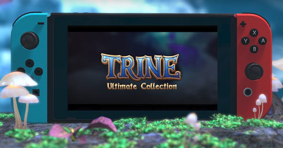 "Trine: Ultimate Collection" is coming to the Switch this Autumn - TGG