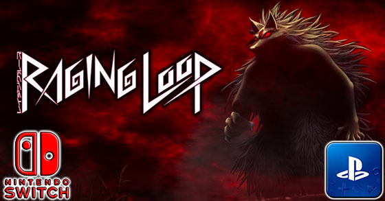 "Raging Loop" is now available for the Nintendo Switch and PS4 in EI - TGG