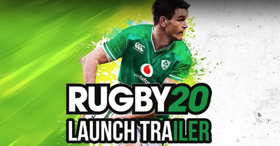 Bigben and Eko Software's "Rugby 20" is now available for PC and ...