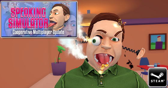 "Speaking Simulator" has just released its latest update via Steam - TGG