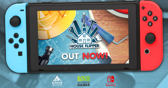 "House Flipper" is now available on the Nintendo Switch - TGG