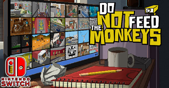 "Do Not Feed The Monkeys" is now available on the Nintendo Switch - TGG