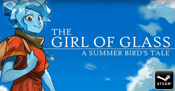 The Girl Of Glass A Summer Birds Tale Is Coming To Steam This Summer Tgg