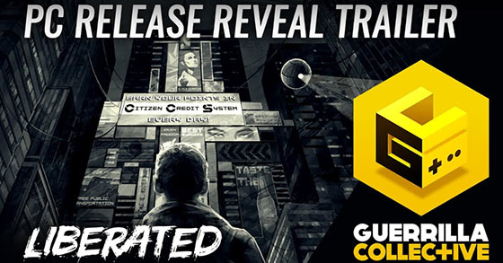 “Liberated” is coming to PC in July this Summer - TGG