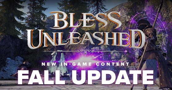 The F2P MMORPG “Bless Unleashed” has just announced its Fall update - TGG