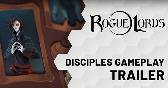 “Rogue Lords” has just released its "Disciples" gameplay trailer - TGG