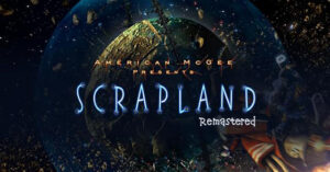 "Scrapland Remastered" is now available for PC via Steam and GOG - TGG