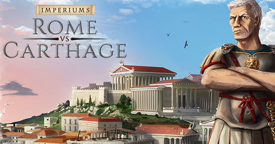 “Imperiums: Rome vs Carthage” is coming to Steam this Spring - TGG