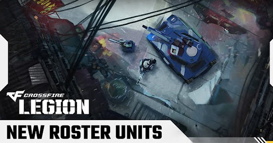 Crossfire: Legion has just announced its hew units roster - TGG