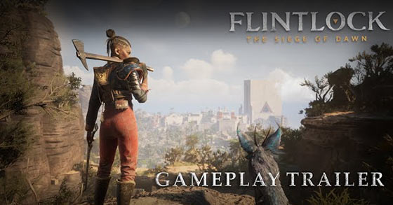 “Flintlock: The Siege of Dawn” has just released its first gameplay video - TGG