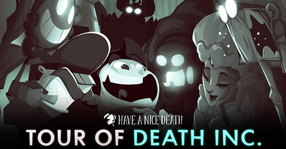 “Have a Nice Death” has just released its "Tour of Death, Inc." trailer ...
