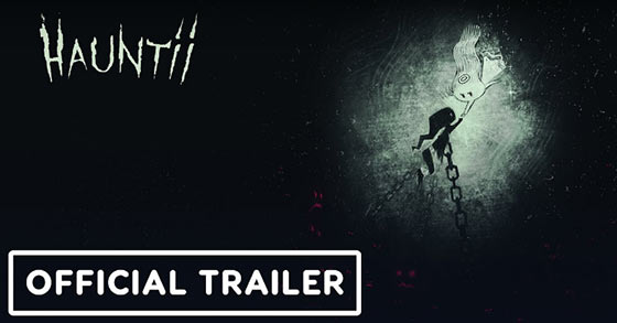 "Hauntii" has just released its Gamescom 2023 trailer - TGG