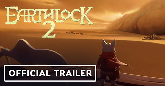 Earthlock 2 has just released its new cinematic trailer- TGG