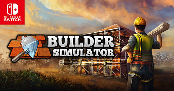 Builder Simulator is coming to the Switch on April 24th - TGG