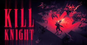“KILL KNIGHT” has just dropped its Steam demo - TGG
