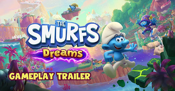 The Smurfs – Dreams just dropped its new gameplay trailer - TGG