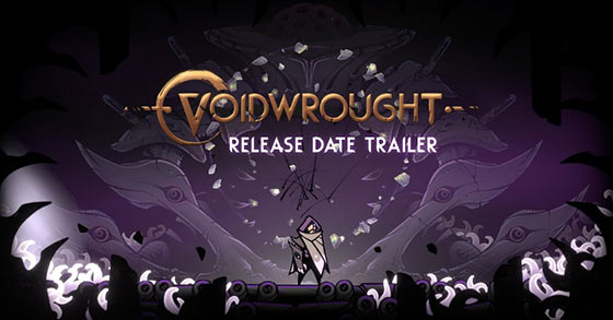 “Voidwrought” is coming to PC and Switch on Oct 24th - TGG
