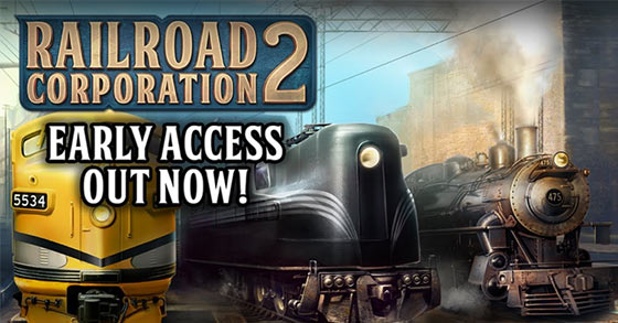 Railroad Corporation 2 is out now for PC via Steam EA - TGG