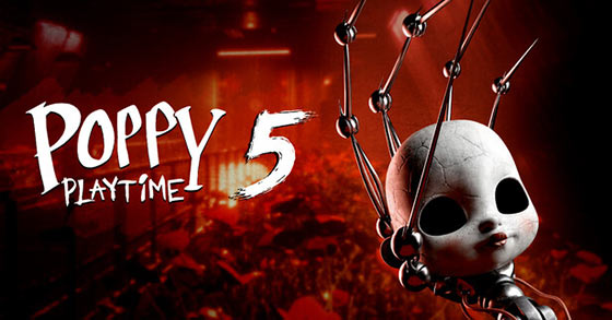 Poppy Playtime: Chap 5 is coming to Steam on Feb 18th - TGG