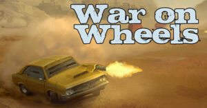 The tactical turn-based car combat, ‘War on Wheels’, has just been ...